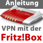 FritzBox mit VPN verbinden! Alle Möglichkeiten, Hilfe & Anleitungen dafür.